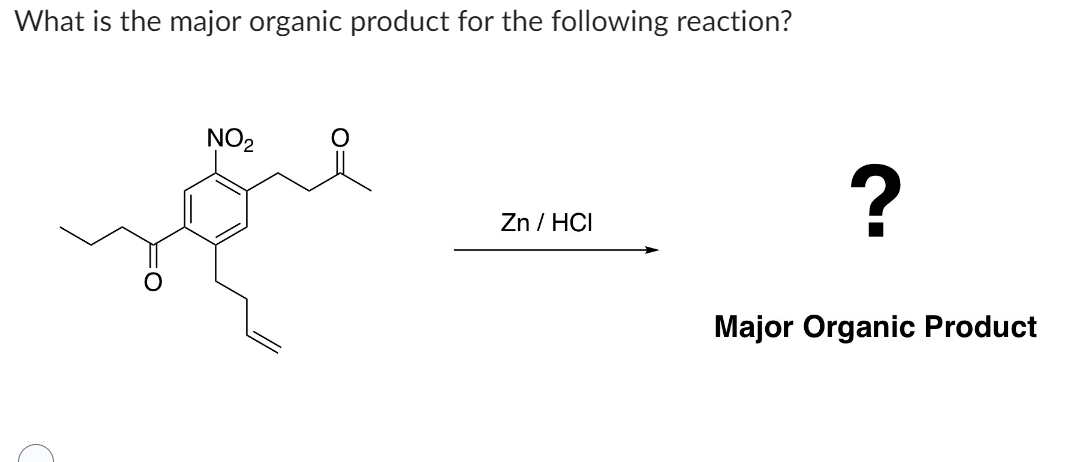 Solved What is the major organic product for the following | Chegg.com