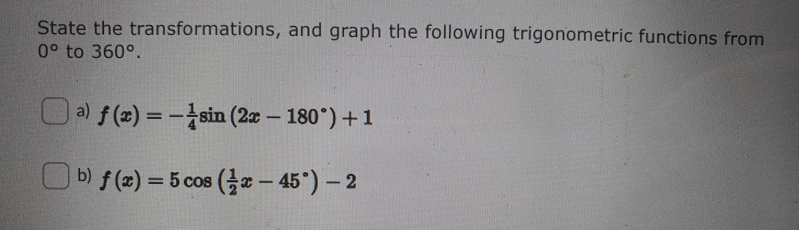 Solved Assignment - Graphing Trigonometric Functions | Chegg.com