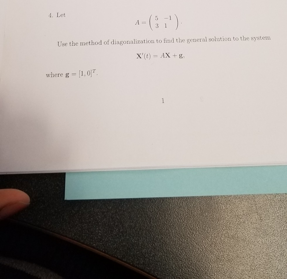 Solved 4. Let Use the method of diagonalization to find the | Chegg.com