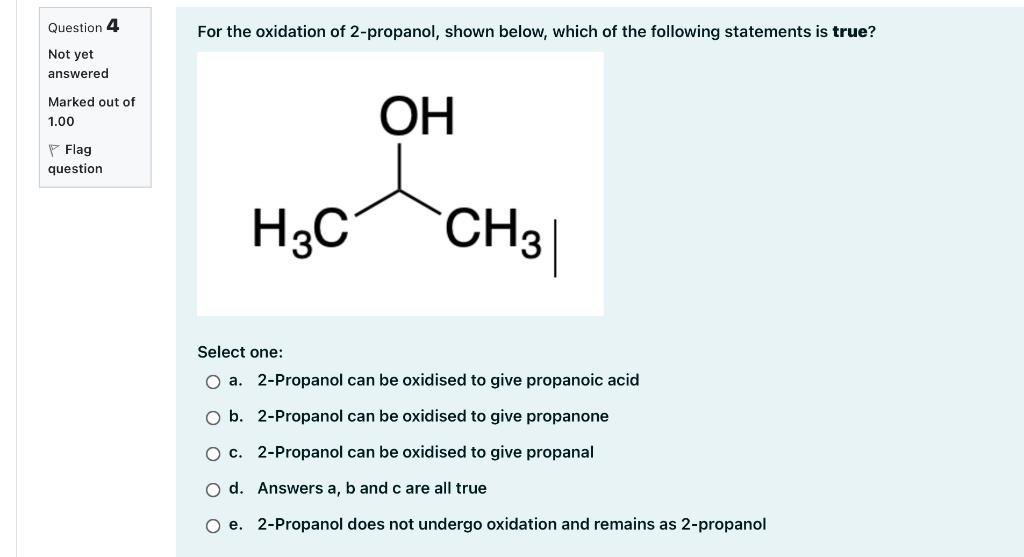 Solved Question 4 For the oxidation of 2-propanol, shown | Chegg.com