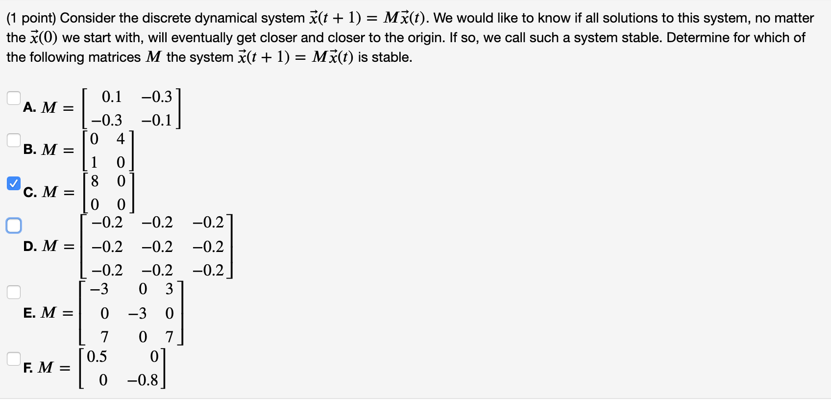 Solved Consider the discrete dynamical system 𝑥⃗ | Chegg.com