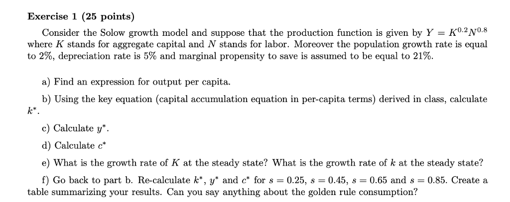 Solved Exercise 1 (25 points) Consider the Solow growth | Chegg.com