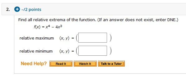 Solved 2. + -/2 points Find all relative extrema of the | Chegg.com