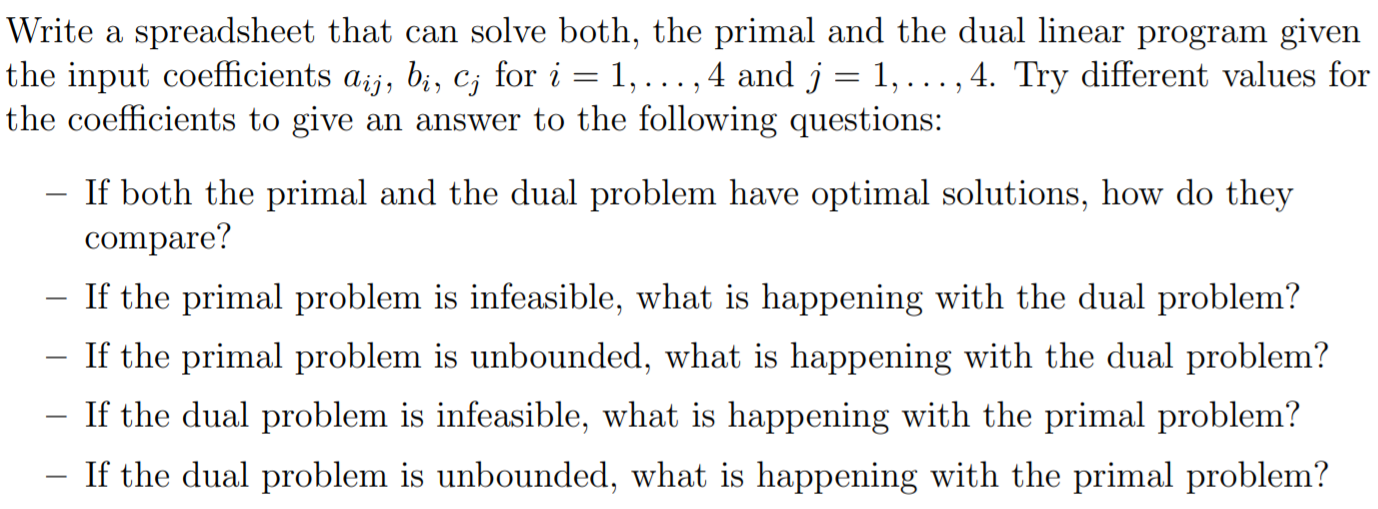 Solved Write a spreadsheet that can solve both, the primal | Chegg.com