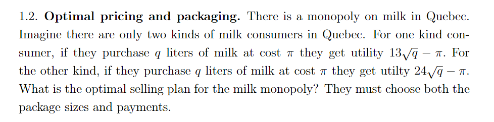 Solved 1.2. Optimal pricing and packaging. There is a | Chegg.com