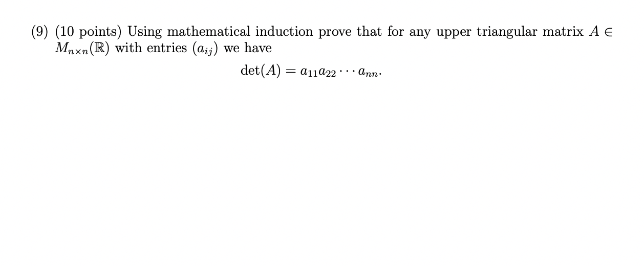 Solved (9) (10 points) Using mathematical induction prove | Chegg.com