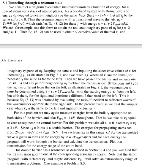 Solved 8.1 Tunneling through a resonant state We construct a | Chegg.com