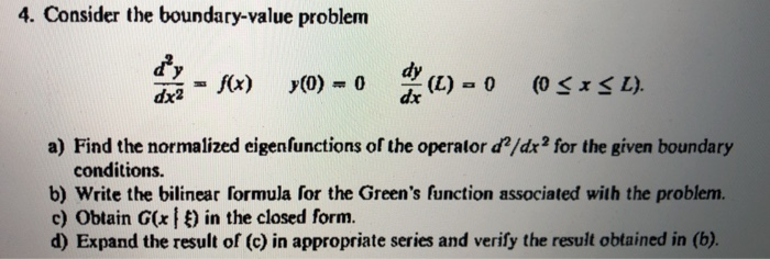 Solved 4. Consider the boundary-value problem dy dx2 a) Find | Chegg.com