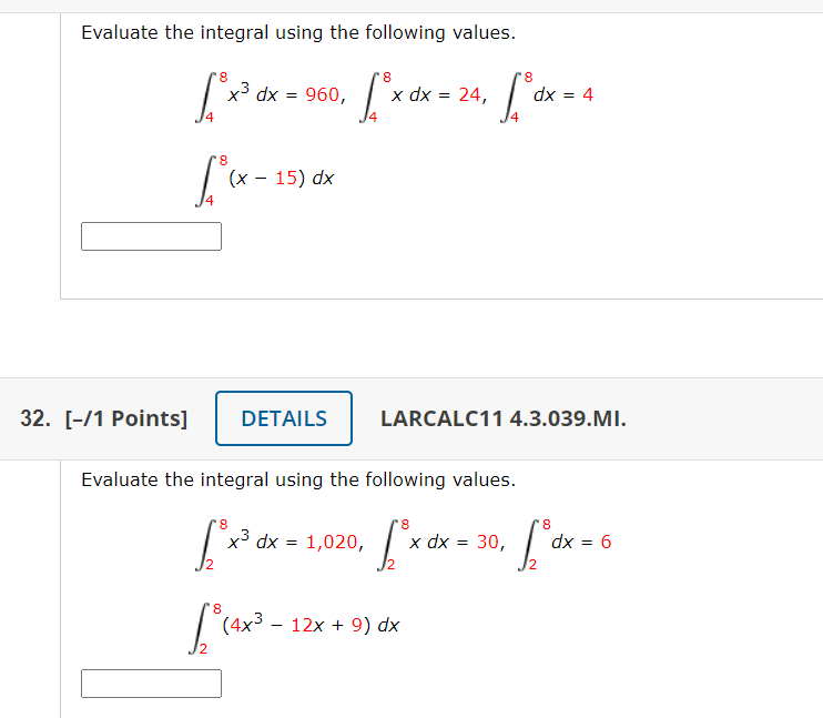 Solved Evaluate the integral using the following values. 8 | Chegg.com