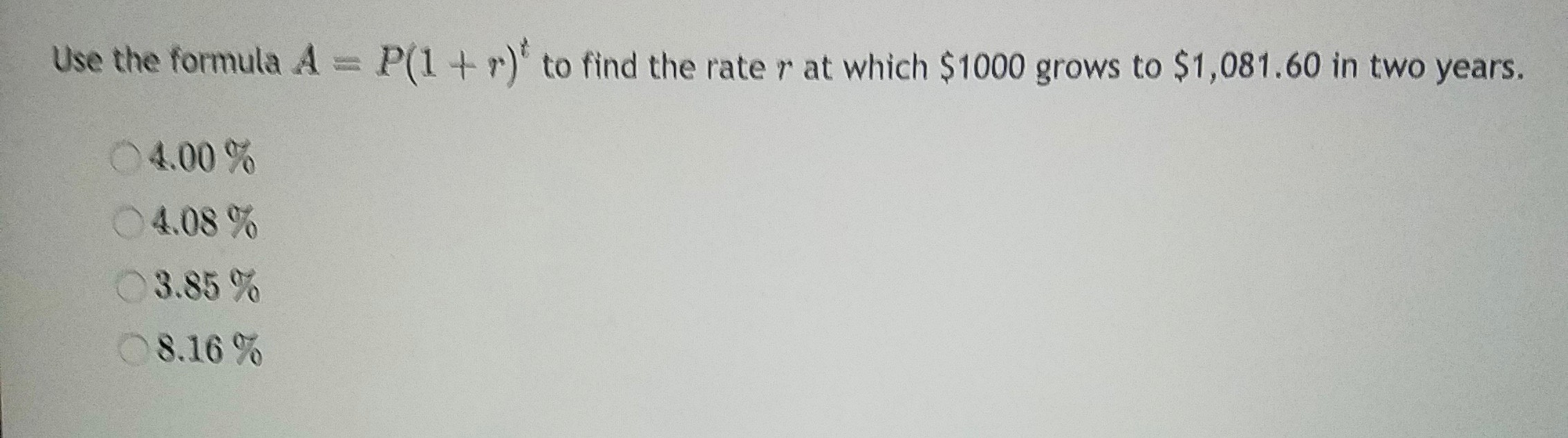 Solved Use the formula A = P(1 + r) to find the rate r at | Chegg.com