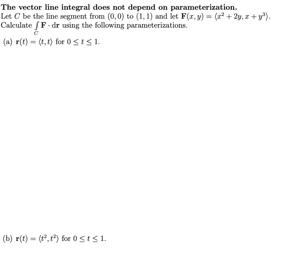 Solved The vector line integral does not depend on | Chegg.com