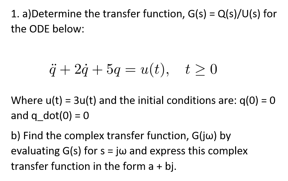 Solved Need help finding the transfer function and complex | Chegg.com