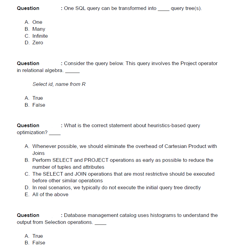 Solved Question : One SQL query can be transformed into | Chegg.com