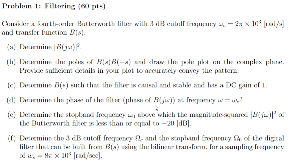 Solved Consider a fourth-order Butterworth filter with 3 dB | Chegg.com