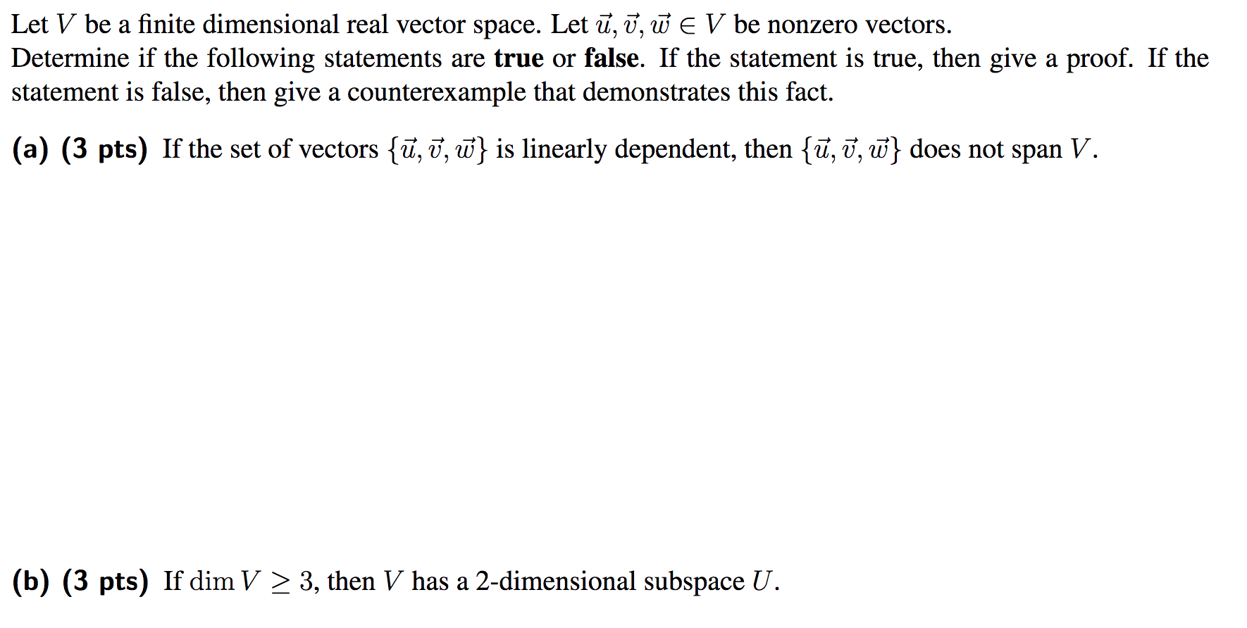 Solved Let V Be A Finite Dimensional Real Vector Space Let