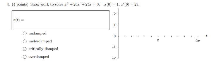 Solved 1. Solve the initial value problem and write your | Chegg.com