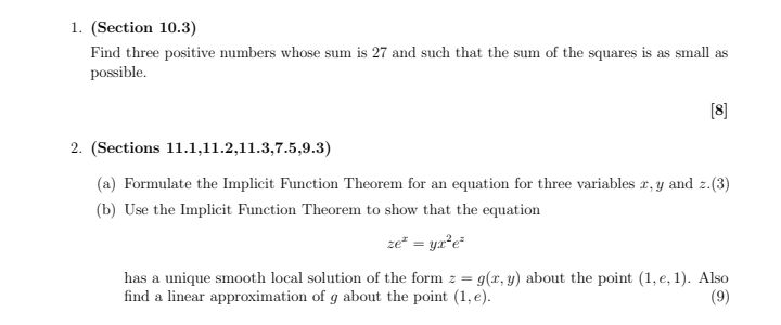 Solved 1. (Section 10.3) Find three positive numbers whose | Chegg.com