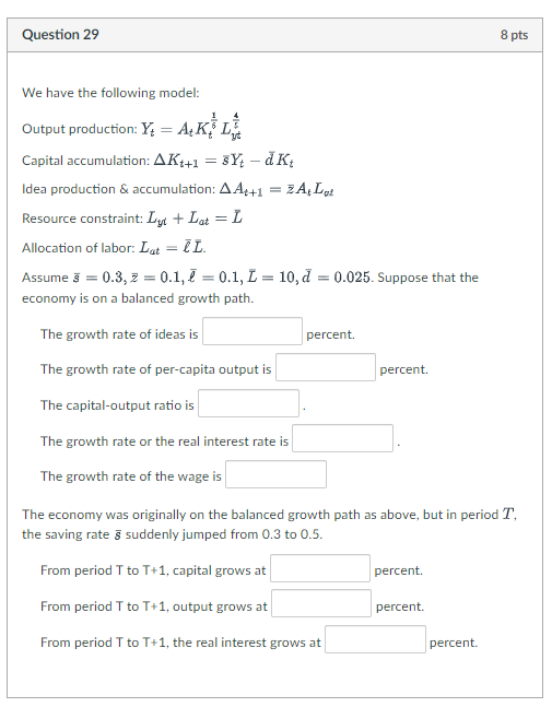 Solved We have the following model: Output production: | Chegg.com