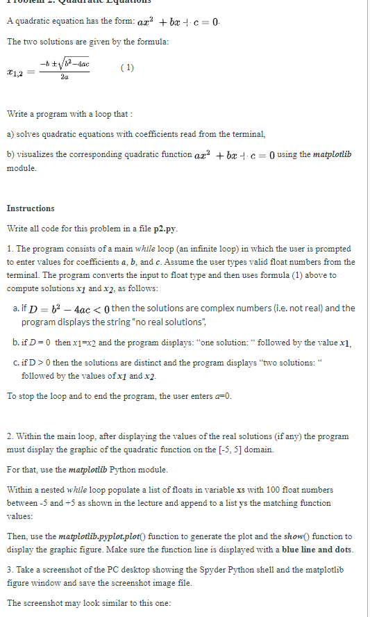 Solved A quadratic equation has the form: ax + bx+c=0. The | Chegg.com