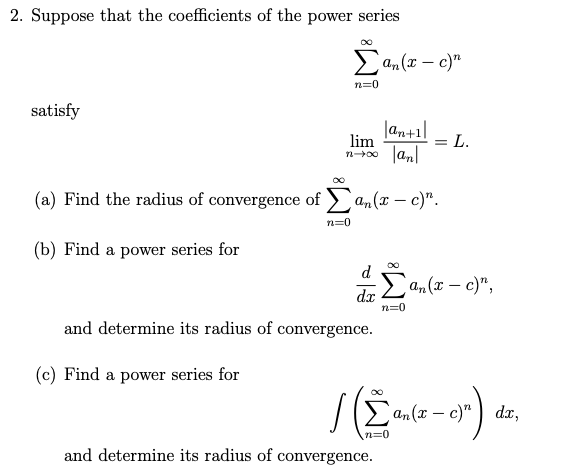 Solved 2. Suppose that the coefficients of the power series | Chegg.com