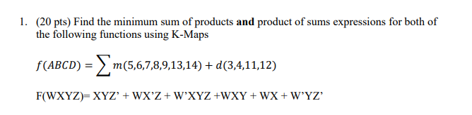 Solved 1. (20 pts) Find the minimum sum of products and | Chegg.com