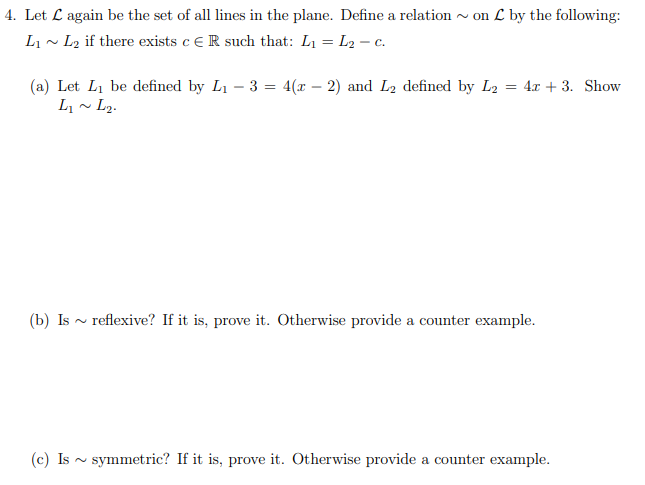 Solved Let L ﻿again be the set of all lines in the plane. | Chegg.com