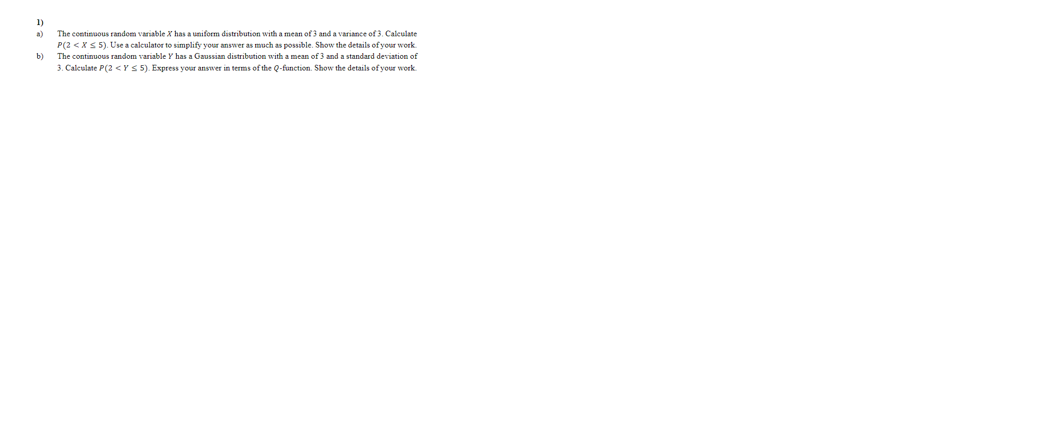 Solved 1 A The Continuous Random Variable X Has A Uniform 
