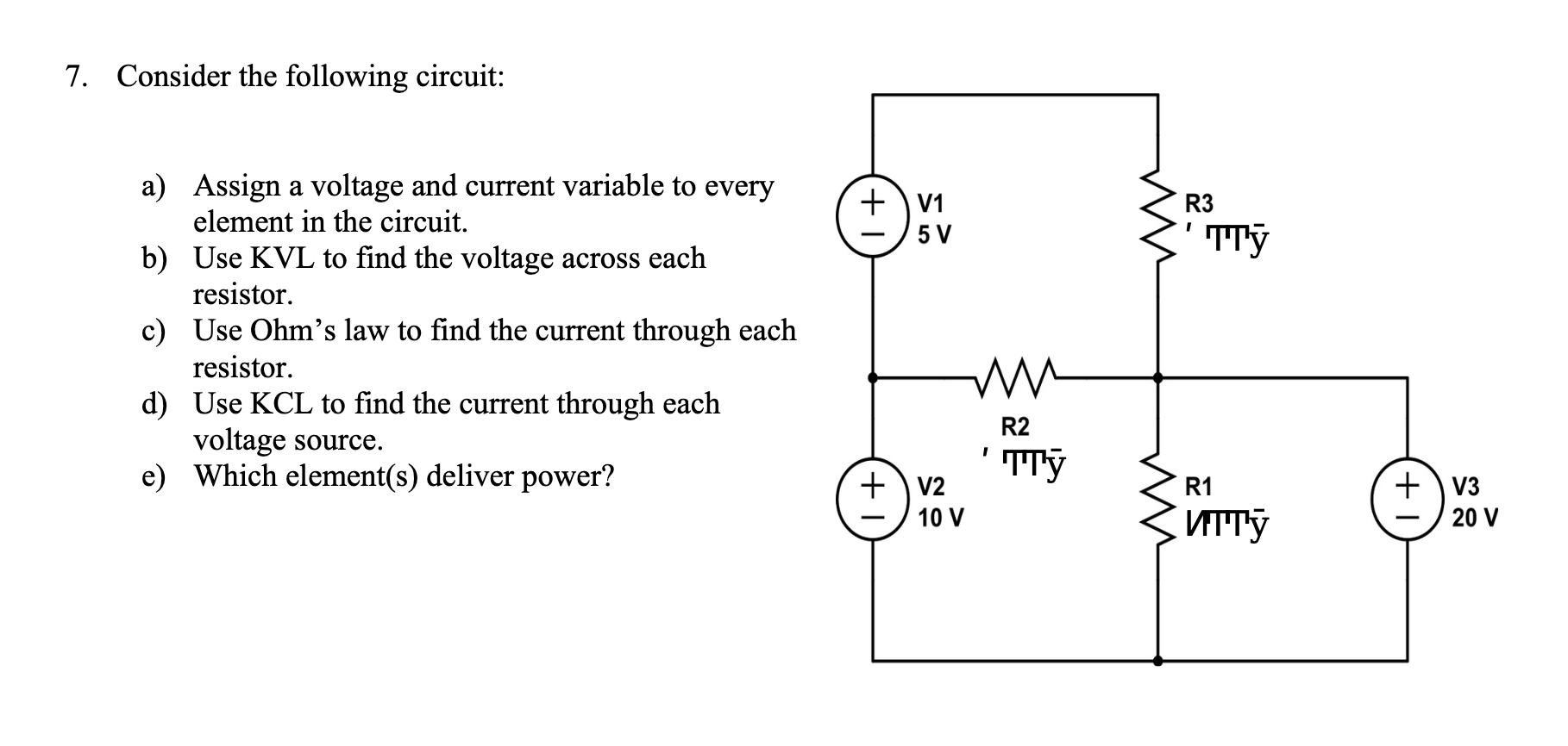 Solved Consider the following circuit: a) Assign a voltage | Chegg.com