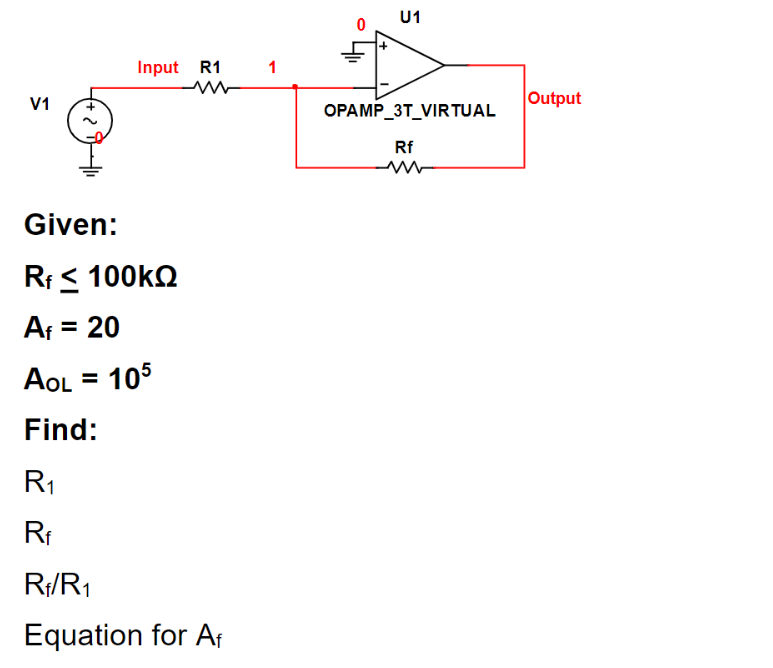 Solved U1 Input R1 1 V1 Output OPAMP_3T_VIRTUAL Rf Given: Rt | Chegg.com