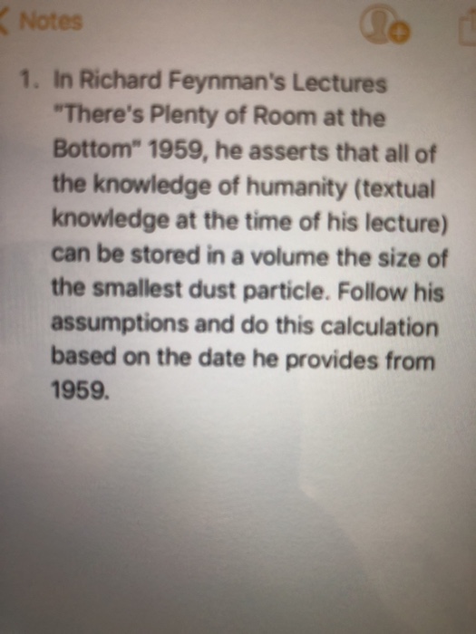 Solved Notes 1. In Richard Feynman's Lectures There's Plenty | Chegg.com