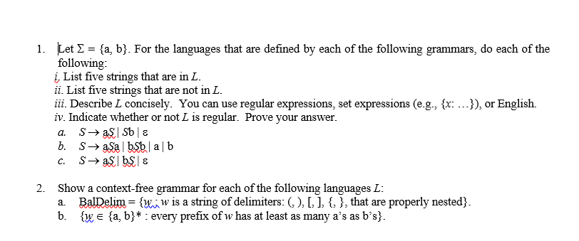 Solved 1. Let S = (a, b). For the languages that are defined | Chegg.com