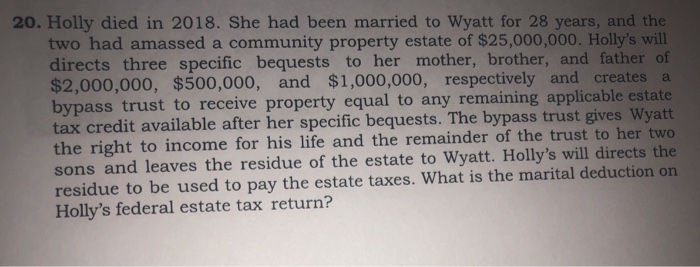 Solved 20. Holly died in 2018. She had been married to Wyatt | Chegg.com