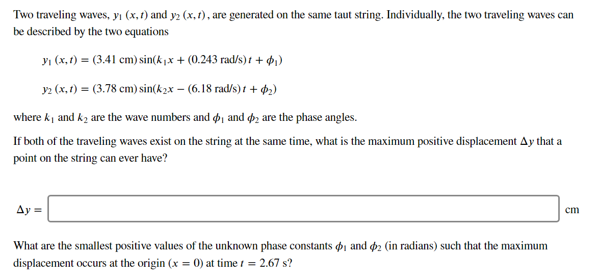 Solved Two traveling waves, yı (x, t) and y2 (x, t), are | Chegg.com