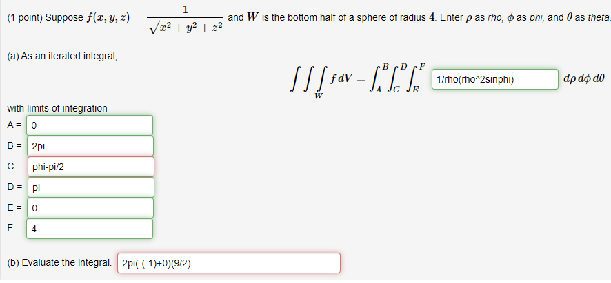 Solved (1 point) Suppose f(x,y,z)=x2+y2+z21 and W is the | Chegg.com