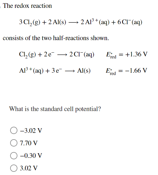 Solved The redox reaction 3Cl2( g)+2Al(s) 2Al3+(aq)+6Cl−(aq) | Chegg.com