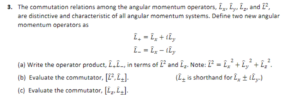 Solved The Commutation Relations Among The Angular Momentum