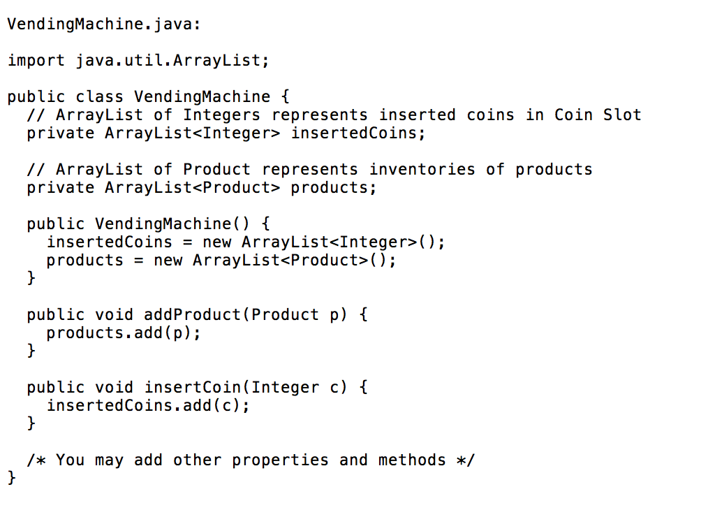 Solved VendingMachine.java: import java.util.ArrayList; | Chegg.com