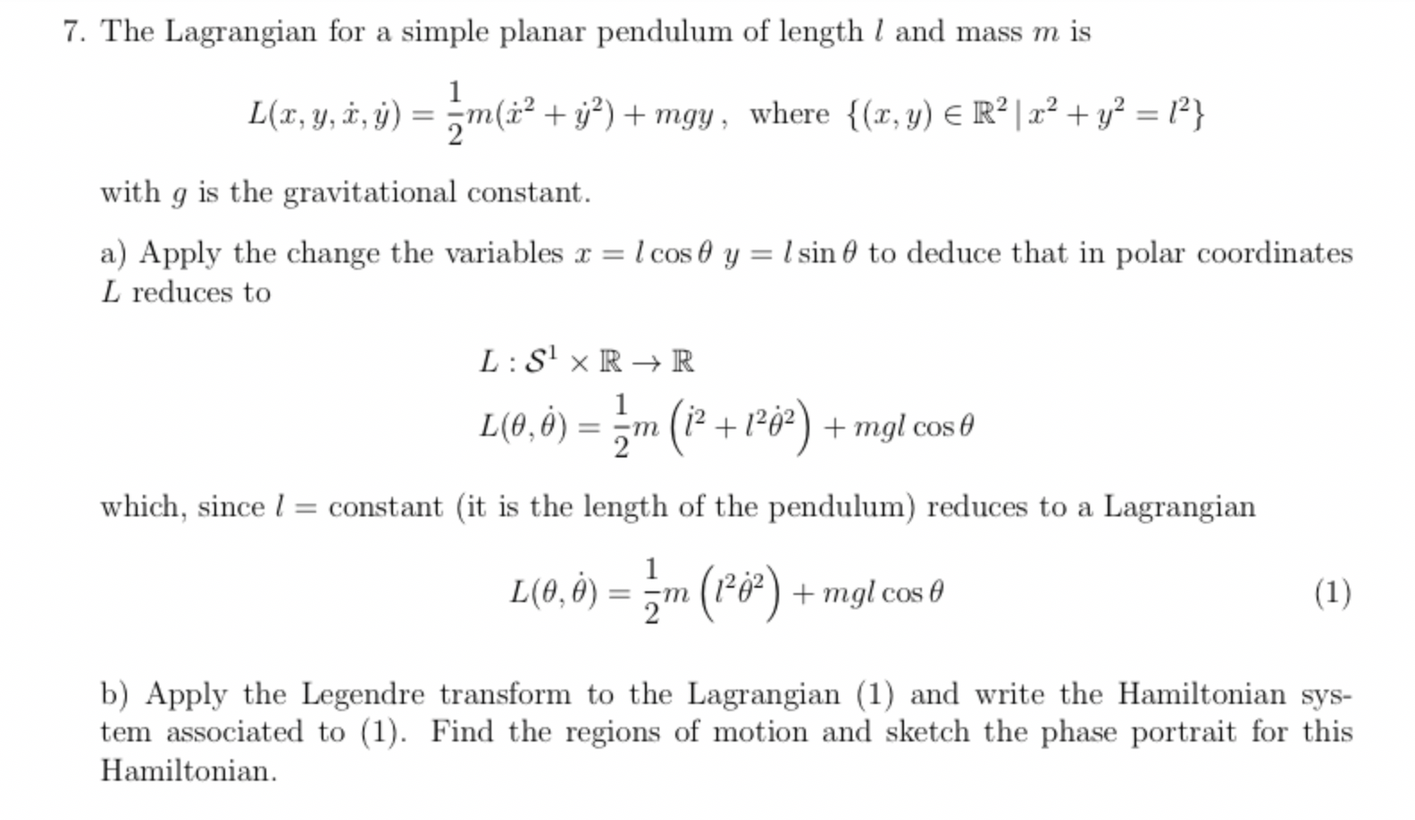 Solved 7. The Lagrangian for a simple planar pendulum of | Chegg.com