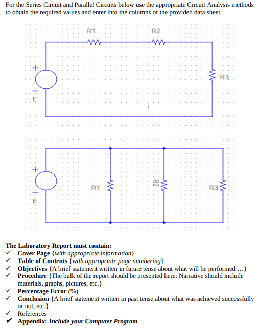 Solved For the Series Circuit and Parallel Circuits below | Chegg.com