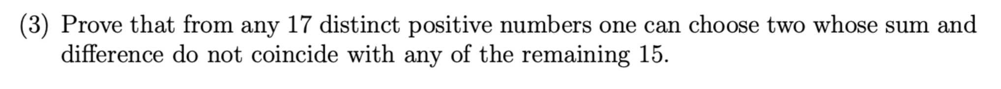 Solved (3) Prove that from any 17 distinct positive numbers | Chegg.com