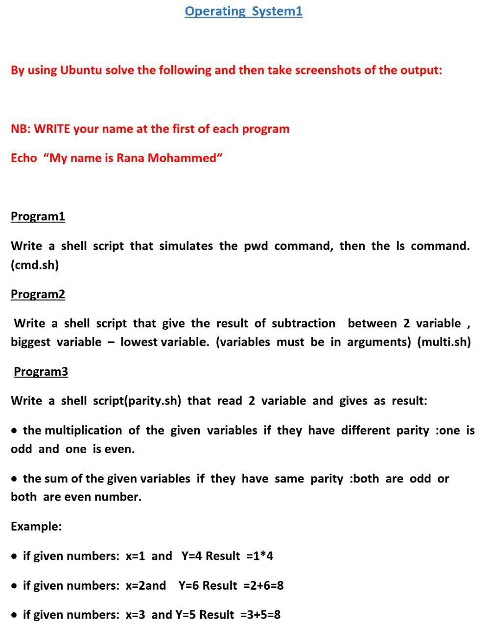 Solved Operating System1 By using Ubuntu solve the following | Chegg.com