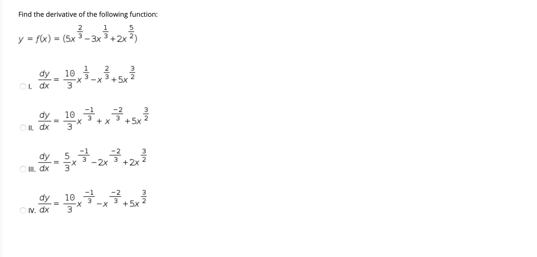 Solved Find the derivative of the following function: 1 y = | Chegg.com