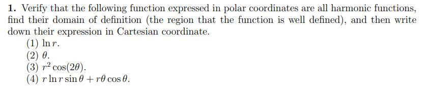 Solved 1. Verify that the following function expressed in | Chegg.com