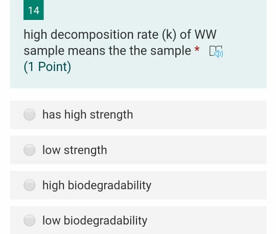 Solved 14 high decomposition rate (k) of WW sample means the | Chegg.com