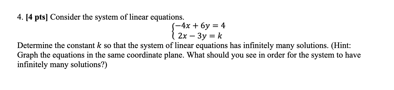Solved 4. [4 pts] Consider the system of linear equations. | Chegg.com