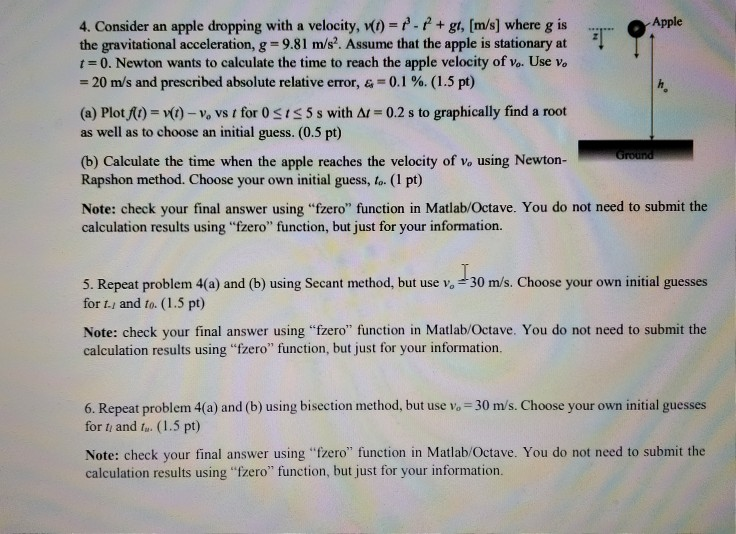 Solved 4. Consider an apple dropping with a velocity, | Chegg.com