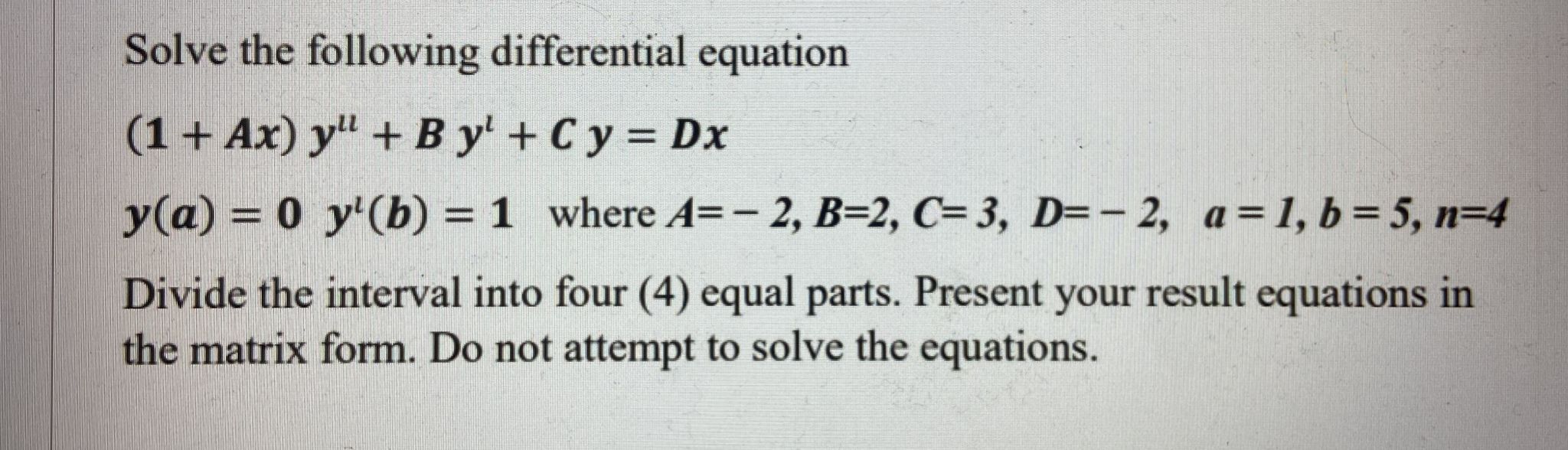 Solved Solve the following differential equation | Chegg.com