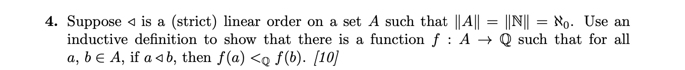 Solved 4. Suppose - is a (strict) linear order on a set A | Chegg.com