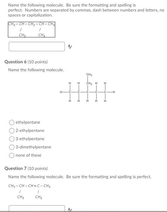Solved Name the following molecule. Be sure the formatting | Chegg.com