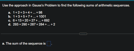 Solved Use the approach in Gauss’s Problem to find the | Chegg.com